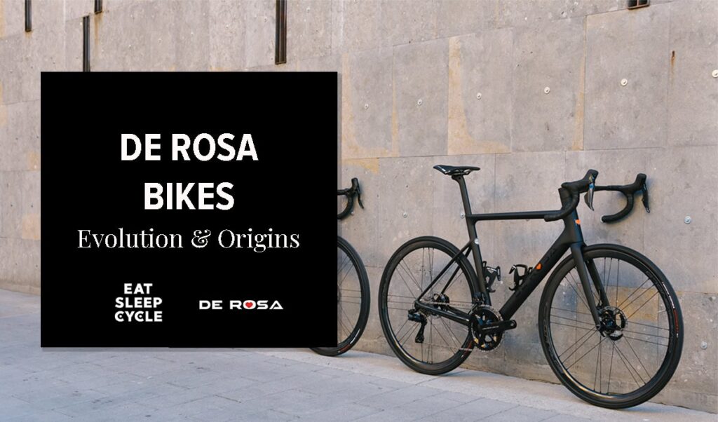 De Rosa Bikes: Evolution & Origins | Eat Sleep Cycle